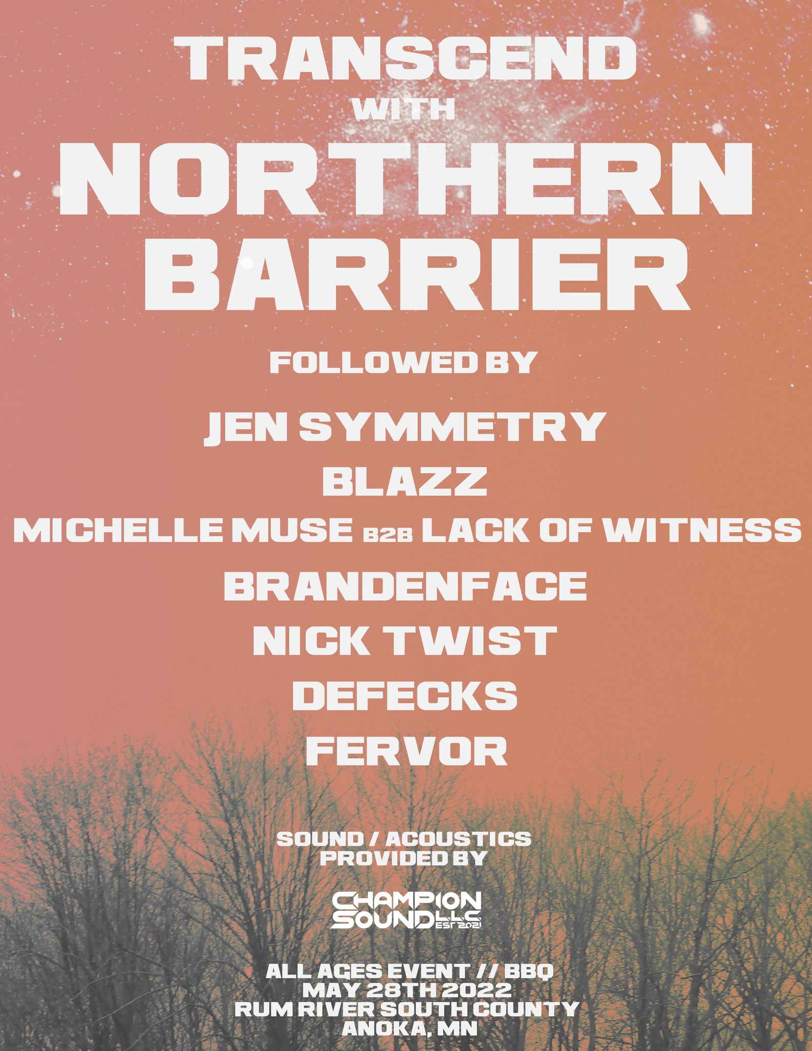 Transcend: An Open Air BBQ Event Featuring Northern Barrier and Friends ...