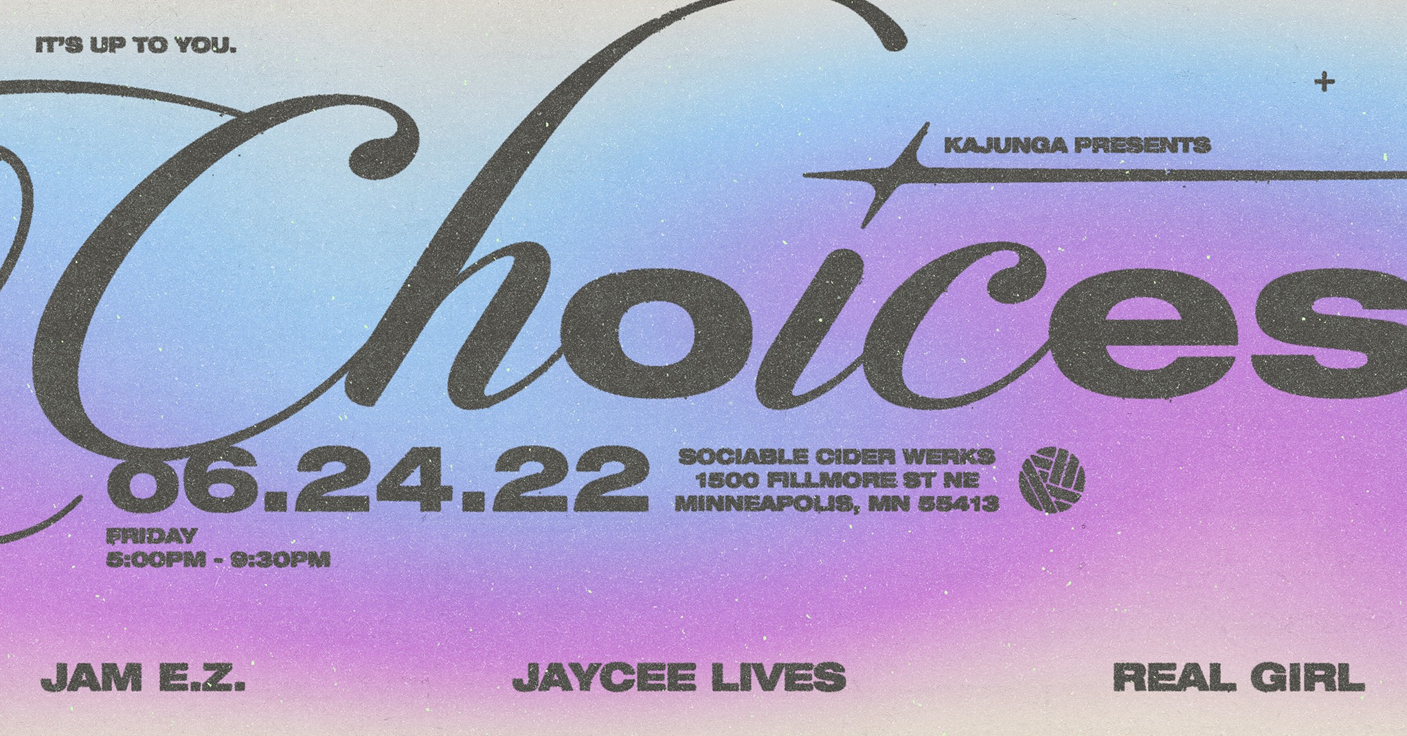 Kajunga presents ☼ Choices | mnVibe