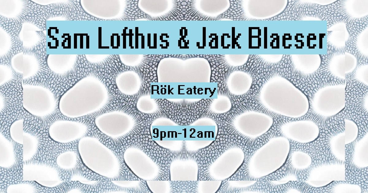 Rök Nite w/ Sam Lofthus & Jack Blaeser | mnVibe
